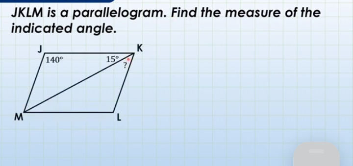 JKLM is a parallelogram Find the measure of | StudyX