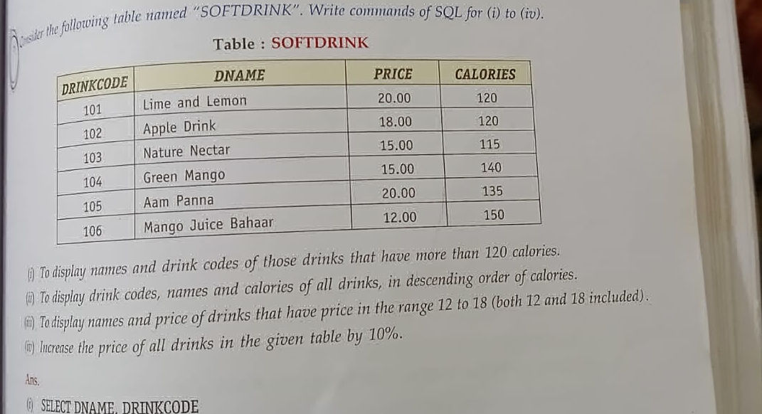 Consider the following table named SOFTDRINK | StudyX