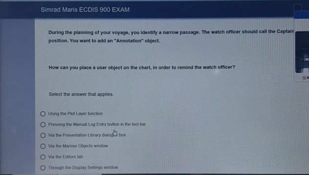 Simrad Maris ECDIS 900 EXAM During the