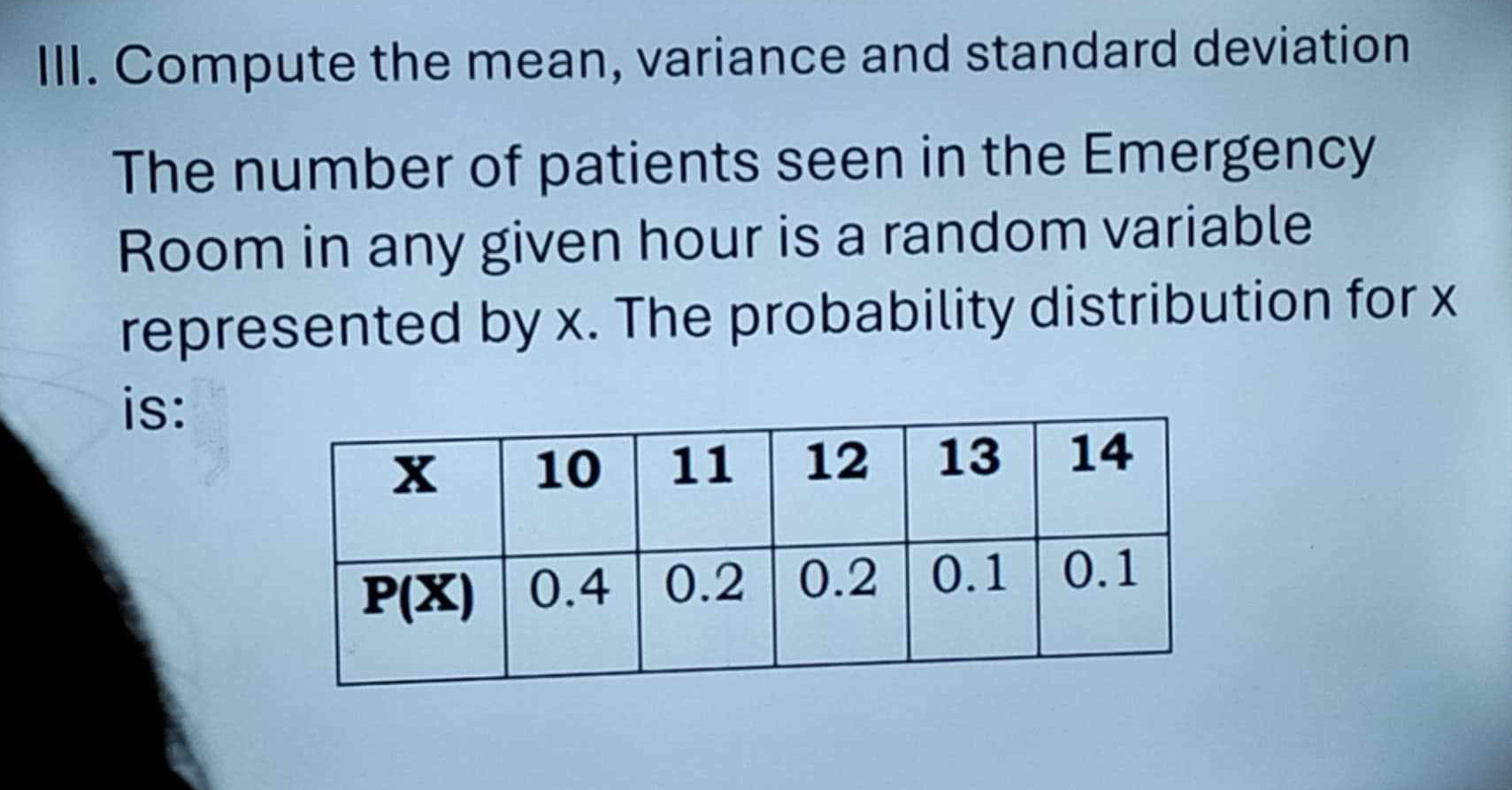 III Compute the mean variance and standard | StudyX