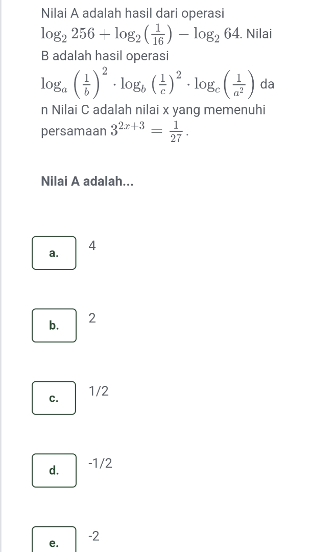 Nilai A adalah hasil dari operasi log 256 + | StudyX
