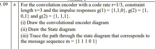 For the convolution encoder with a code rate | StudyX