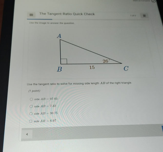 The Tangent Ratio Quick Check Use the image | StudyX