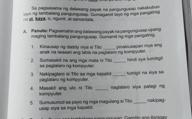 Sa pagsasama ng dalawang payak na | StudyX