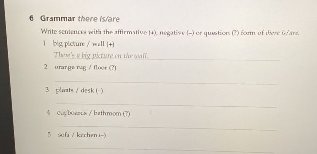 6 Grammar there is/are Write sentences with | StudyX