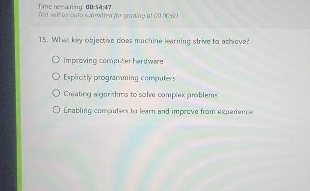 15 What key objective does machine learning | StudyX