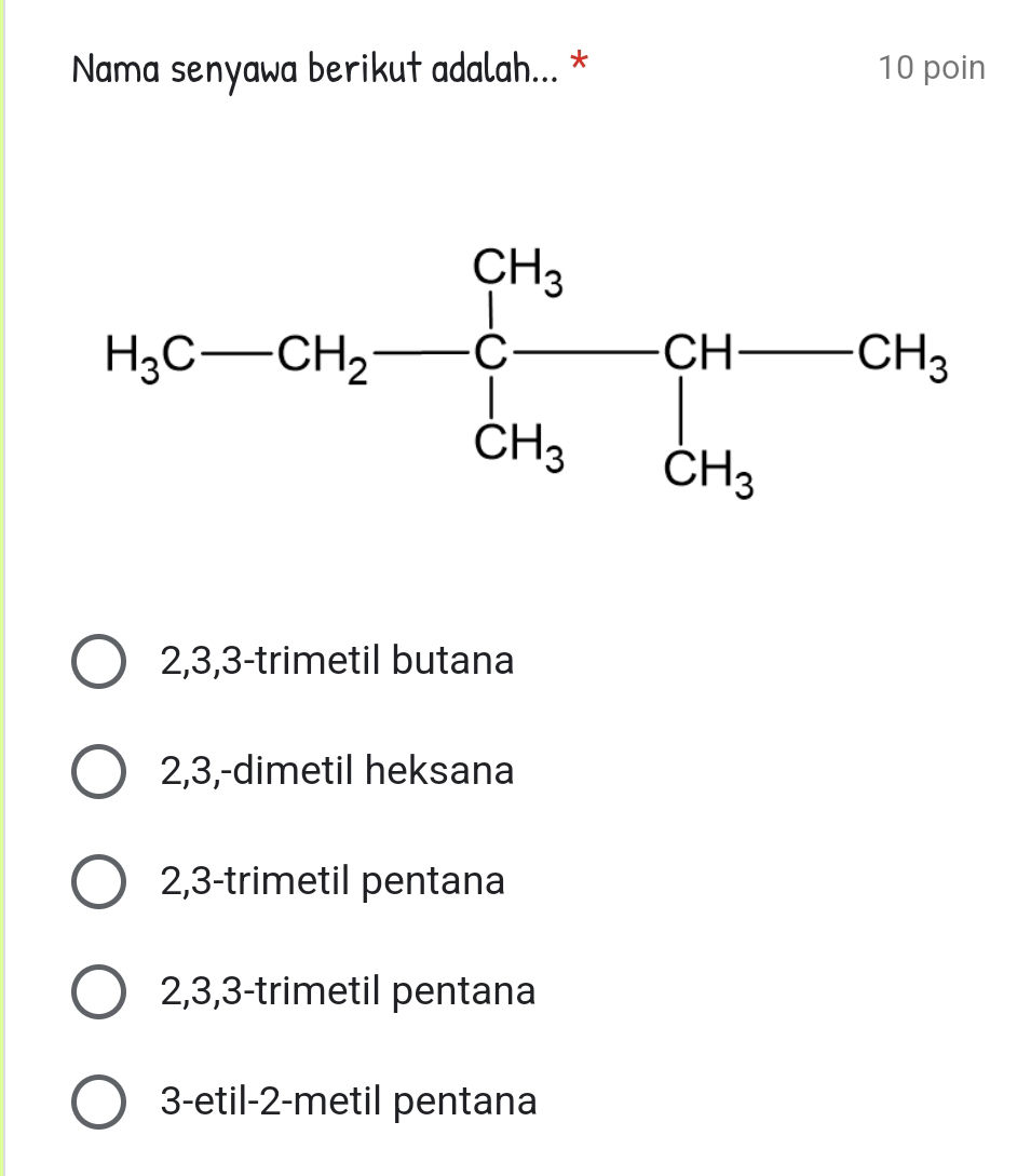 Nama senyawa berikut adalah CH3 H3CCH2CCHCH3 | StudyX