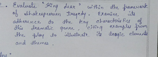 2 Evaluate King Lear within the framework of | StudyX