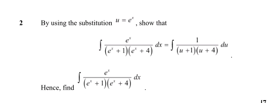 2 By using the substitution u = ex show that | StudyX