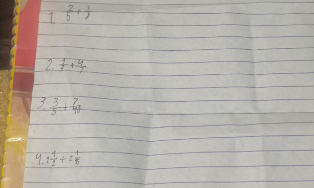 1 25 + 32 2 13 + 47 3 35 + 710 4 1 12 + 2 45