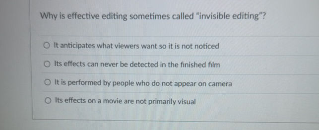 Why is effective editing sometimes called | StudyX
