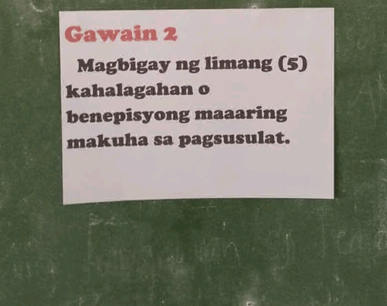 Gawain 2 Magbigay ng limang (5) kahalagahan | StudyX
