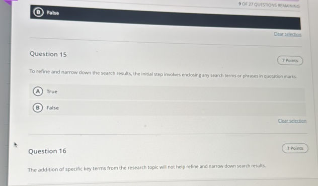 Question 15 To refine and narrow down the | StudyX