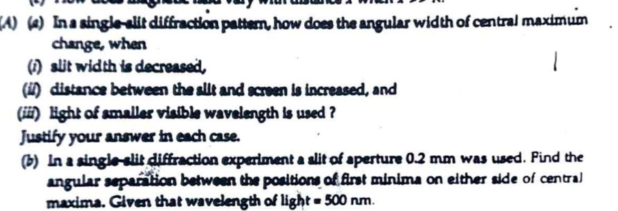 (A) (4) In a single-slit diffraction pattern | StudyX