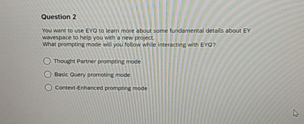 Question 2 You want to use EYQ to learn more | StudyX