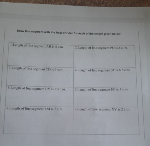Draw line segment with the help of ruler for | StudyX
