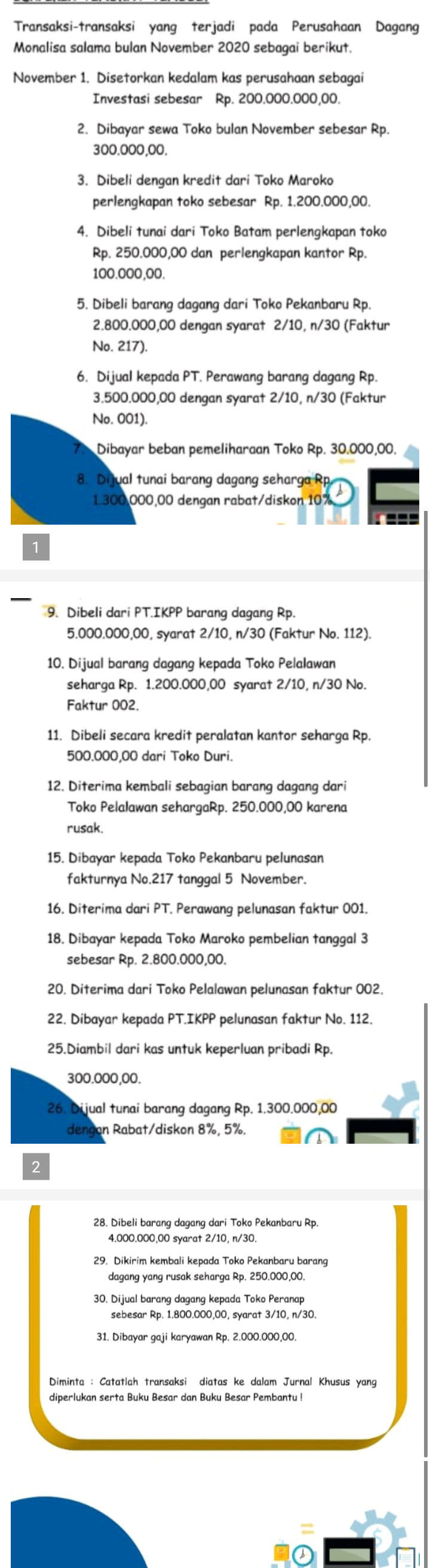 Transaksi-transaksi yang terjadi pada | StudyX