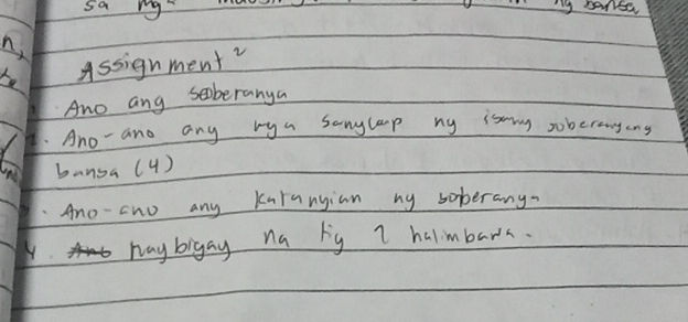 Assignment Ano ang soberanya Ano-ano ang mga | StudyX