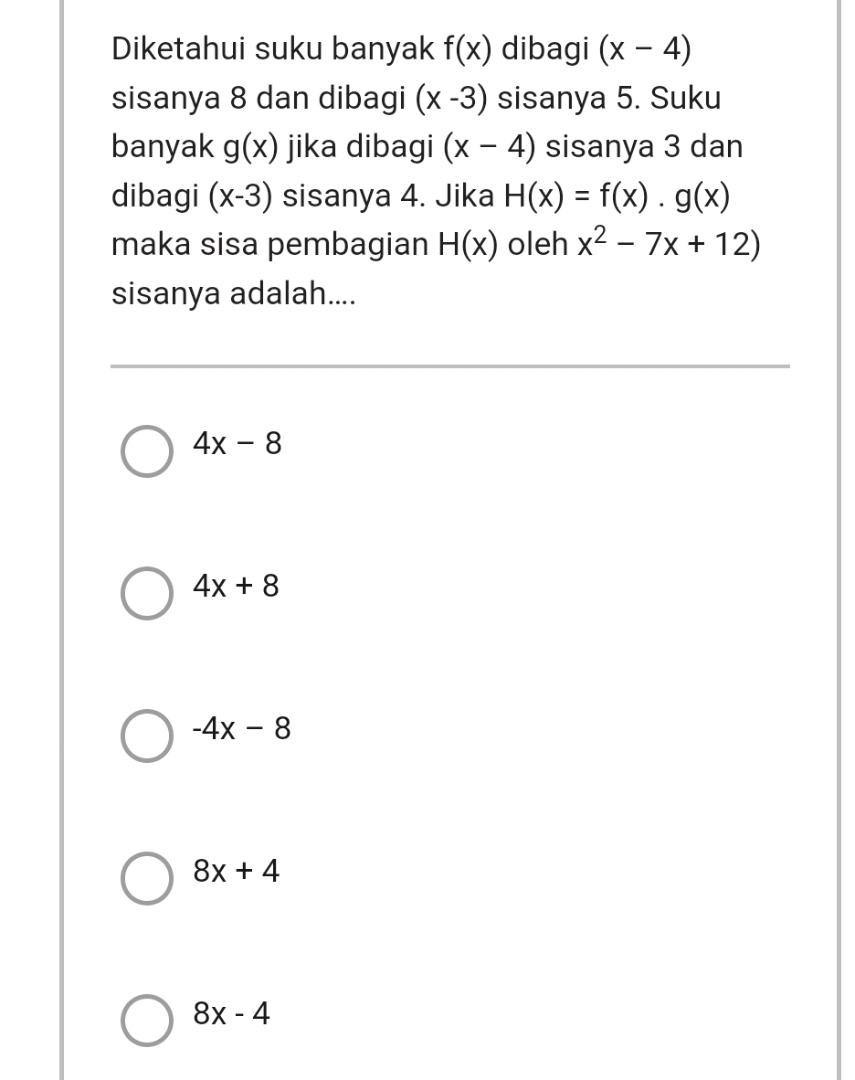 Diketahui suku banyak f(x) dibagi (x - 4) | StudyX