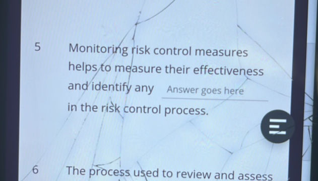 5 Monitoring risk control measures helps to | StudyX