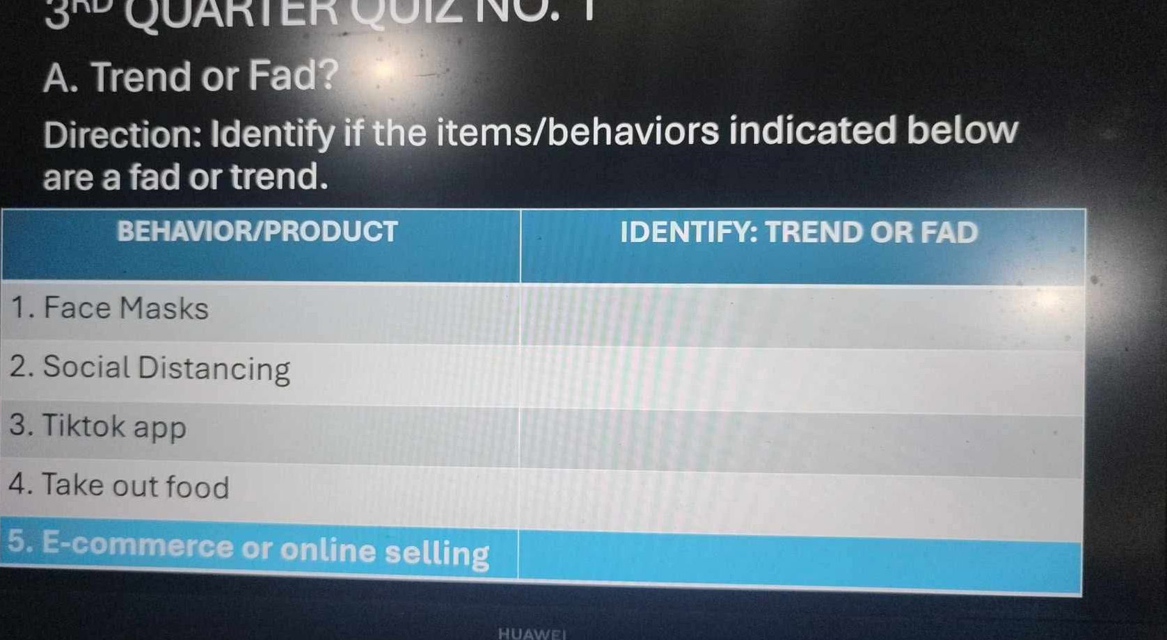 3RD QUARTER QUIZ NO 1 A Trend or Fad | StudyX