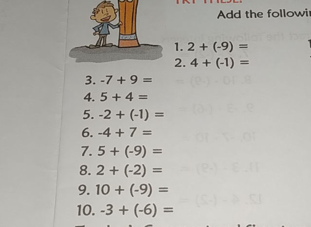 Add the following 1 2 + (-9) = 2 4 + (-1)