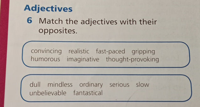 Adjectives 6 Match the adjectives with their | StudyX