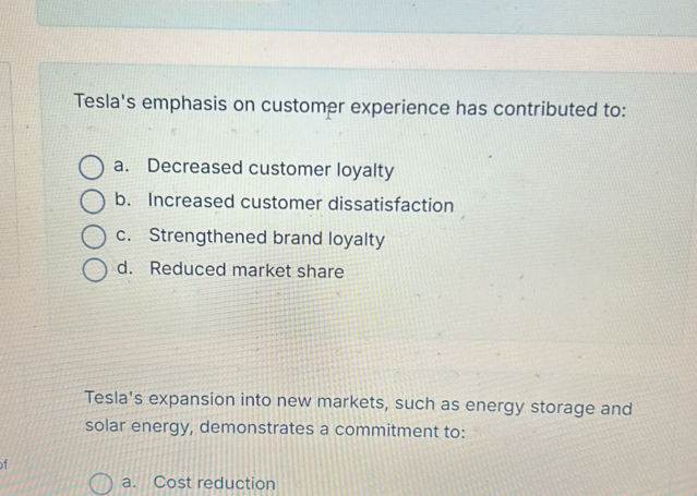 Teslas emphasis on customer experience has | StudyX