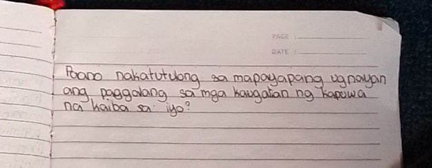 Paano nakatutulong sa mapayapang ugnayan ang | StudyX