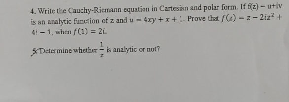4 Write the Cauchy-Riemann equation in | StudyX