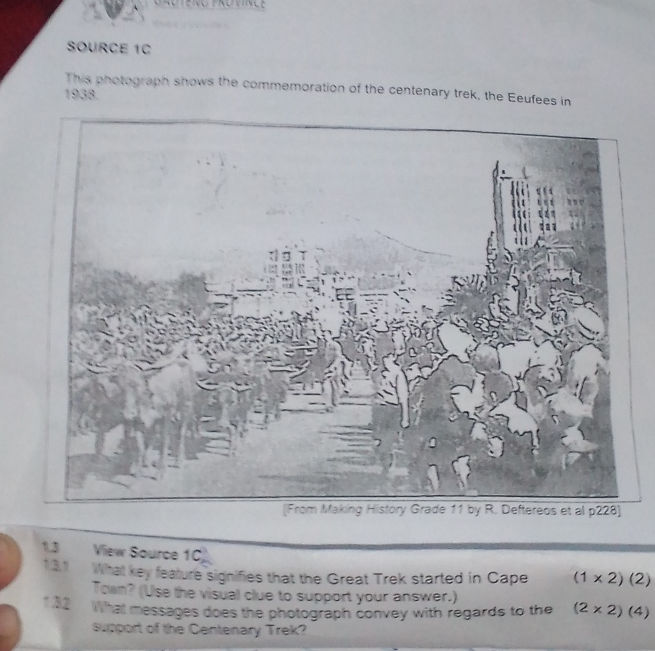 SOURCE 1C This photograph shows the | StudyX