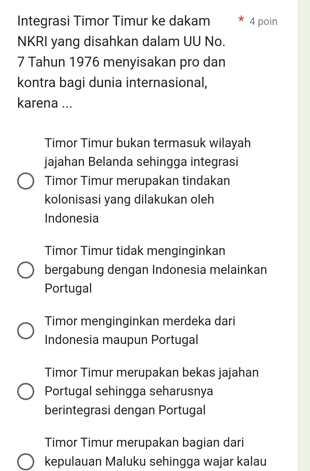 Integrasi Timor Timur ke dalam NKRI yang | StudyX