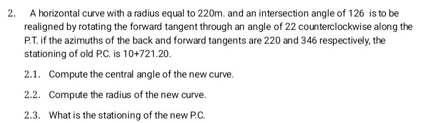 2 A horizontal curve with a radius equal to | StudyX