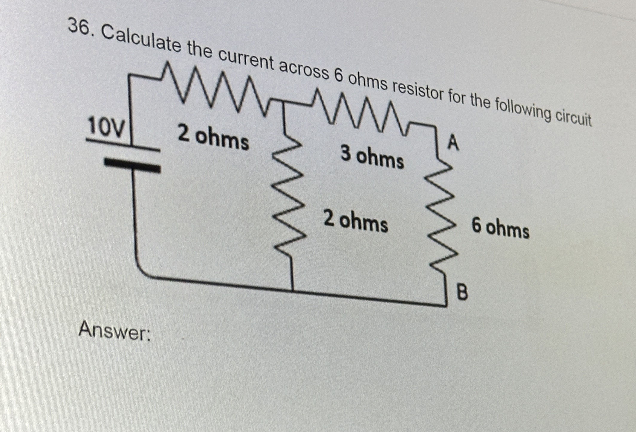 36 Calculate the current across 6 ohms | StudyX