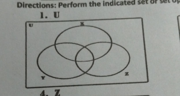 Directions Perform the indicated set or set | StudyX