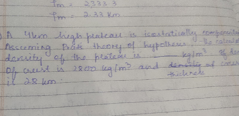 A 4km high plateau is isostatically | StudyX