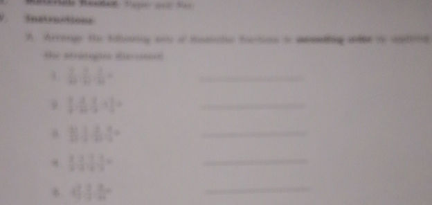 Arrange the following sets of fractions in | StudyX