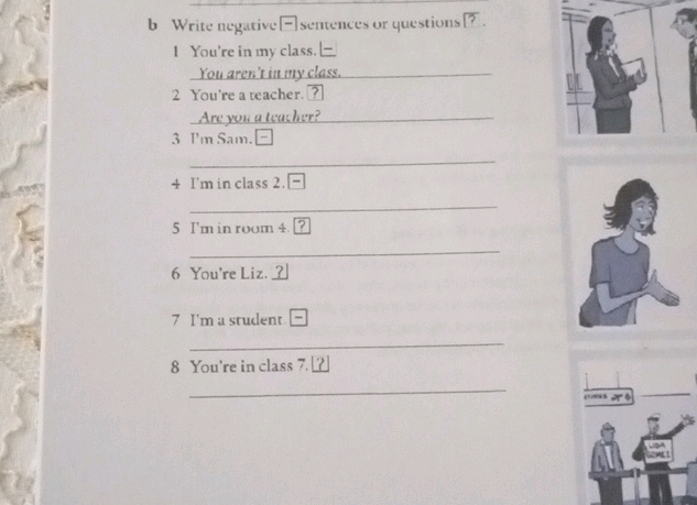 b Write negative sentences or questions 1 | StudyX
