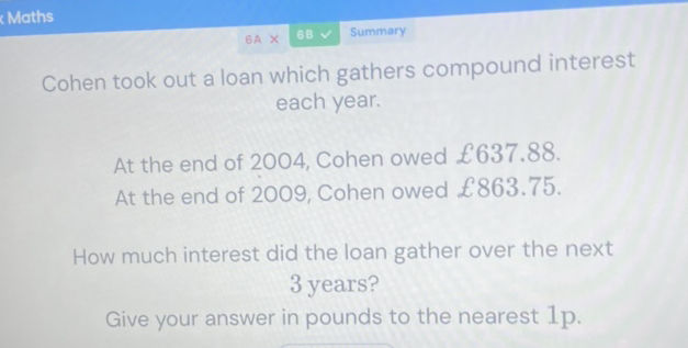 Maths 6 A 6 Summary Cohen took out a loan | StudyX