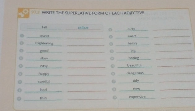 973 WRITE THE SUPERLATIVE FORM OF EACH | StudyX