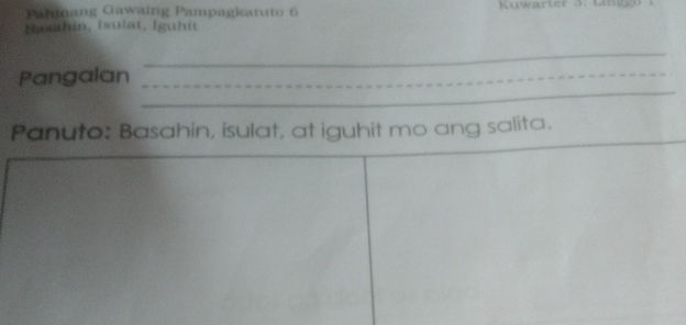 Panuto Basahin isulat at iguhit mo ang salita | StudyX