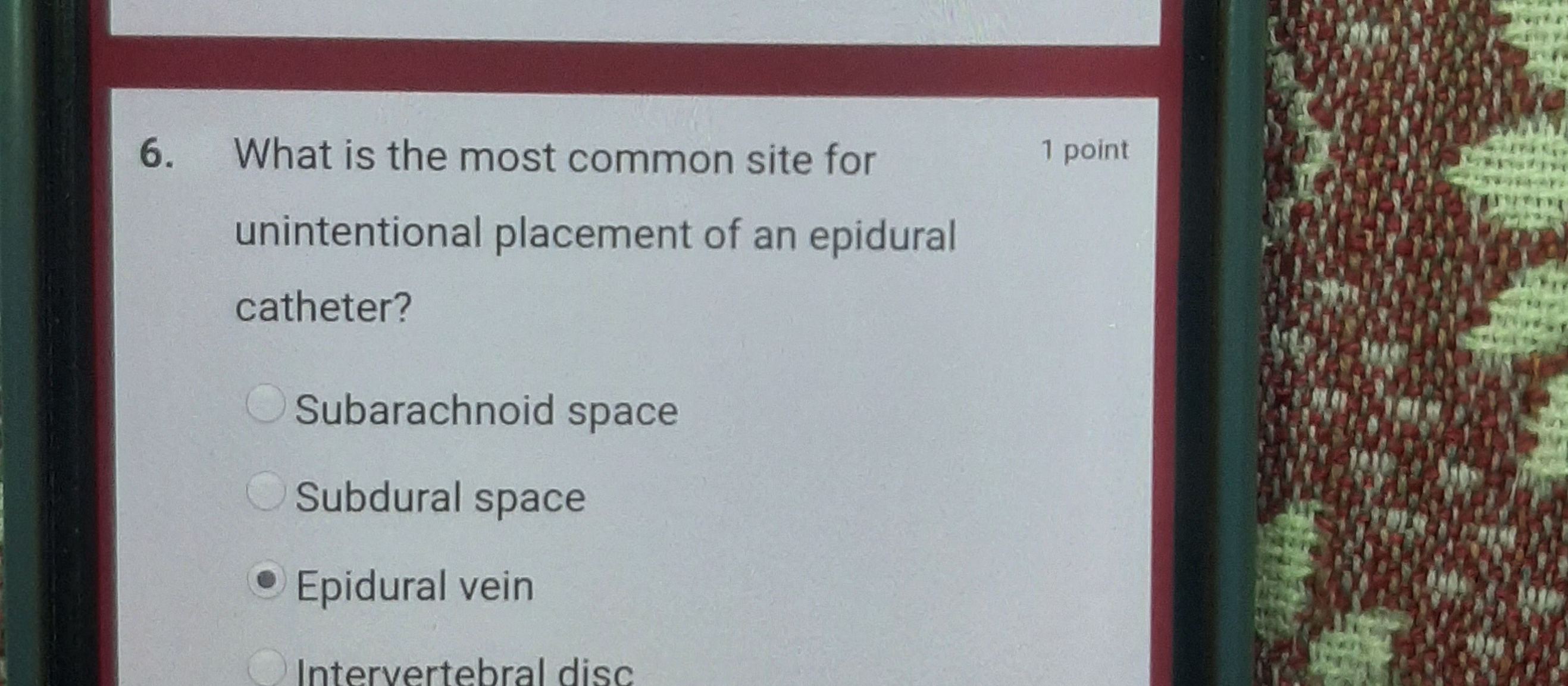 6 What is the most common site for | StudyX