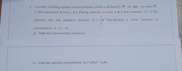 2 Consider a fishing optimal control problem | StudyX