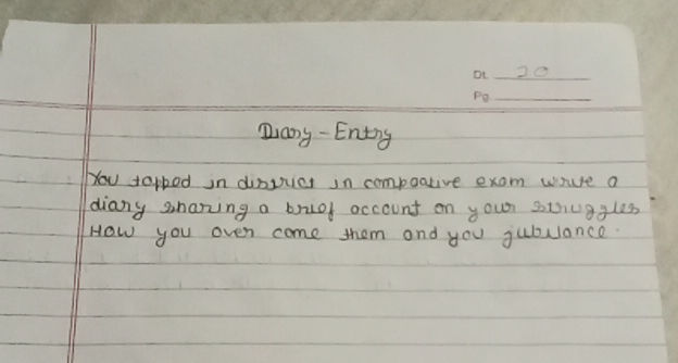 Diary - Entry You topped in district in | StudyX