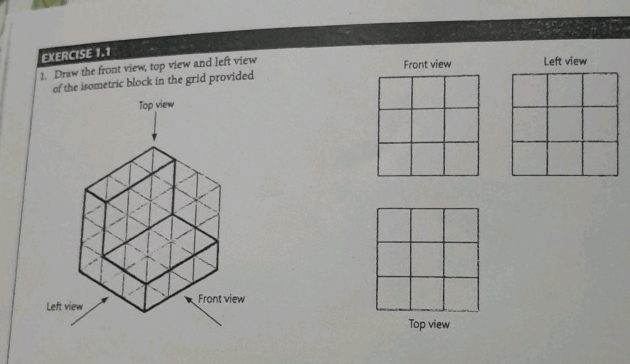 EXERCISE 11 1 Draw the front view top view | StudyX
