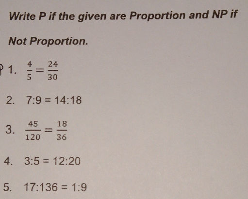 Write P if the given are Proportion and NP