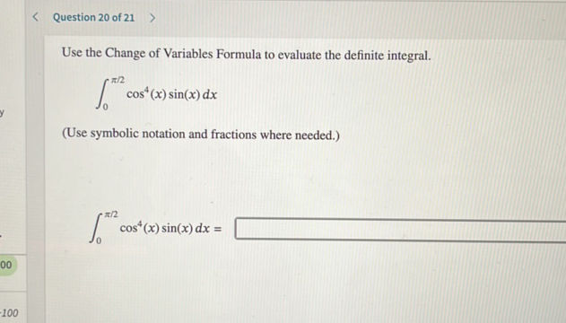 Use the Change of Variables Formula to | StudyX