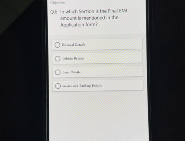 Q6 In which Section is the Final EMI amount | StudyX