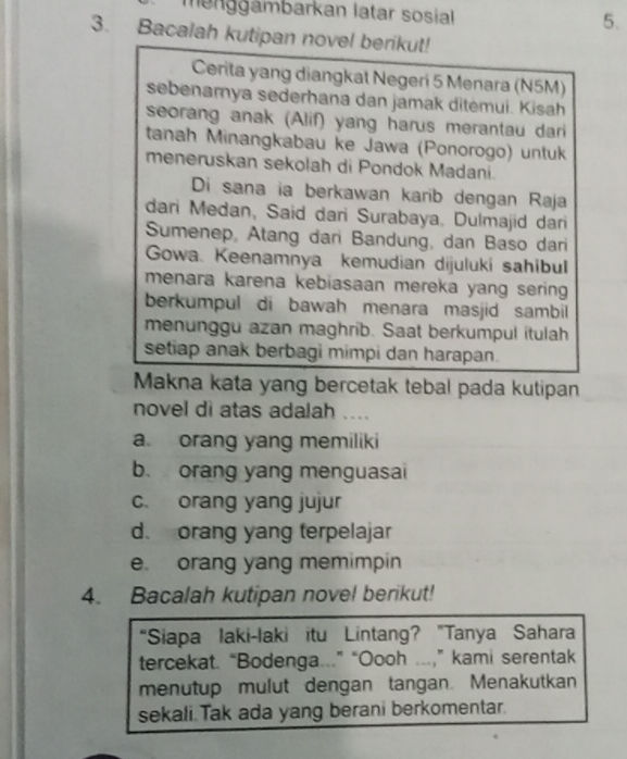 Bacalah kutipan novel berikutCerita yang | StudyX