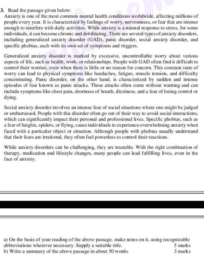 3 Read the passage given below Anxiety is